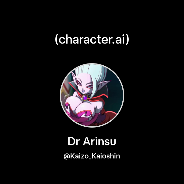 Chat with Dr Arinsu | character.ai | AI Chat, Reimagined–Your Words ...