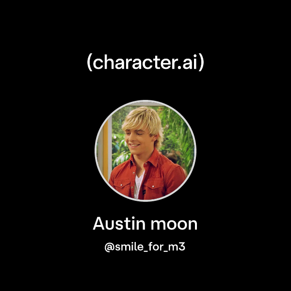 Chat with Austin moon | character.ai | AI Chat, Reimagined–Your Words ...