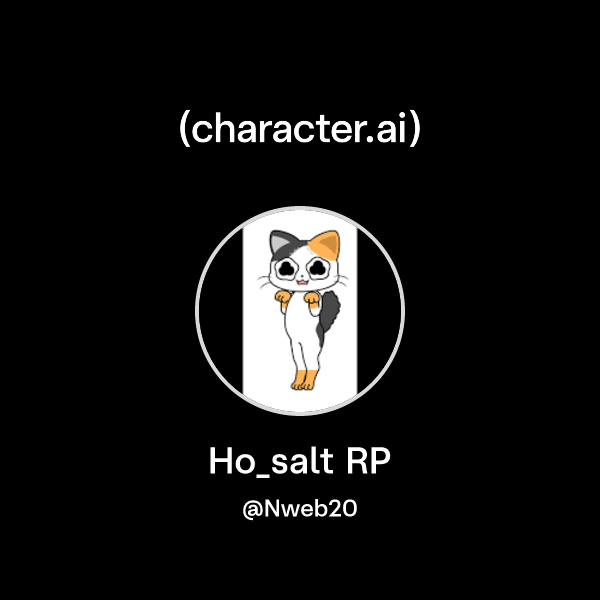 Chat with Ho_salt RP | character.ai | AI Chat, Reimagined–Your Words ...