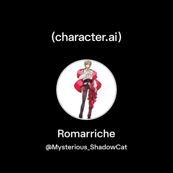 Chat with Romarriche | character.ai | AI Chat, Reimagined–Your Words ...