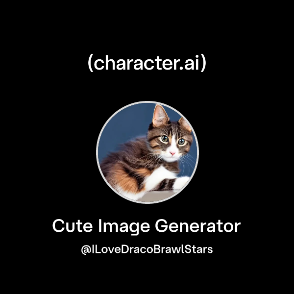 Chat with Cute Image Generator | character.ai | Personalized AI for ...
