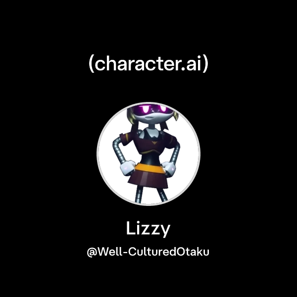 Chat with Lizzy | character.ai | Personalized AI for every moment of ...