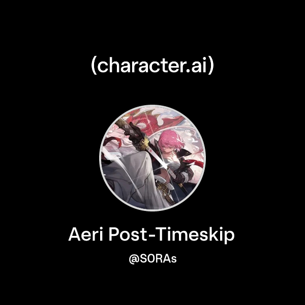 Chat with Aeri Post-Timeskip | character.ai | Personalized AI for every ...