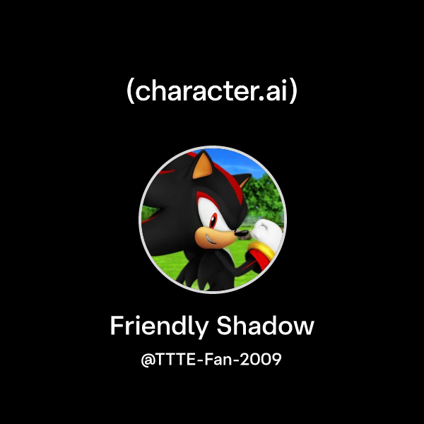 Chat with Friendly Shadow | character.ai | Personalized AI for every ...