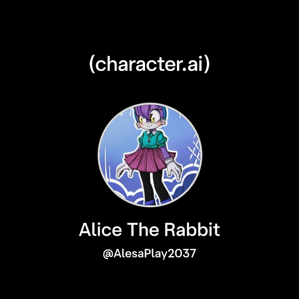 Chat with Alice The Rabbit | character.ai | AI Chat, Reimagined–Your ...