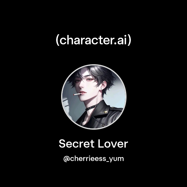 Chat with Secret Lover | character.ai | AI Chat, Reimagined–Your Words ...