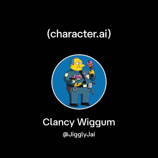 Chat with Clancy Wiggum | character.ai | Personalized AI for every ...