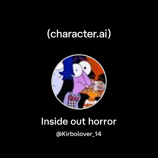 Chat with Inside out horror | character.ai | AI Chat, Reimagined–Your ...
