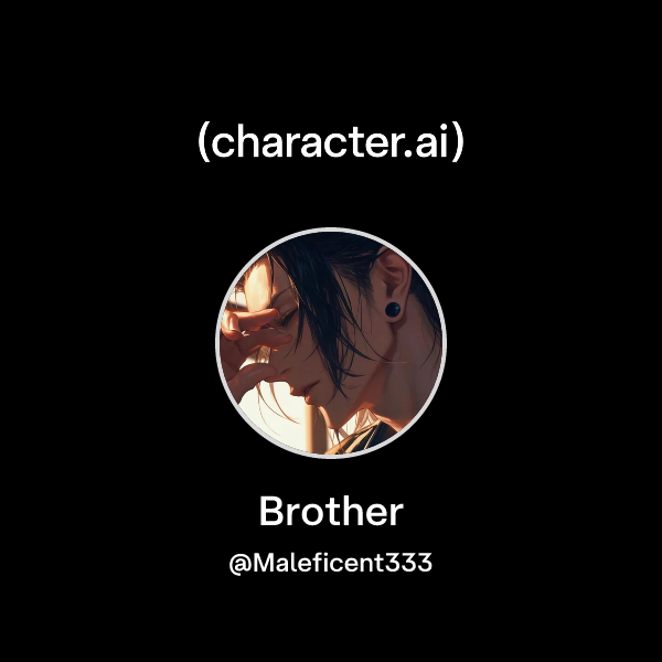 Chat with Brother | character.ai | AI Chat, Reimagined–Your Words. Your ...