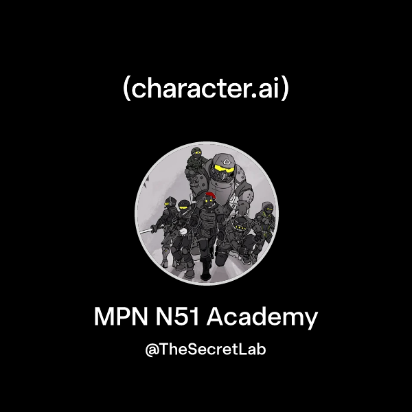 Chat with MPN N51 Academy | character.ai | Personalized AI for every ...