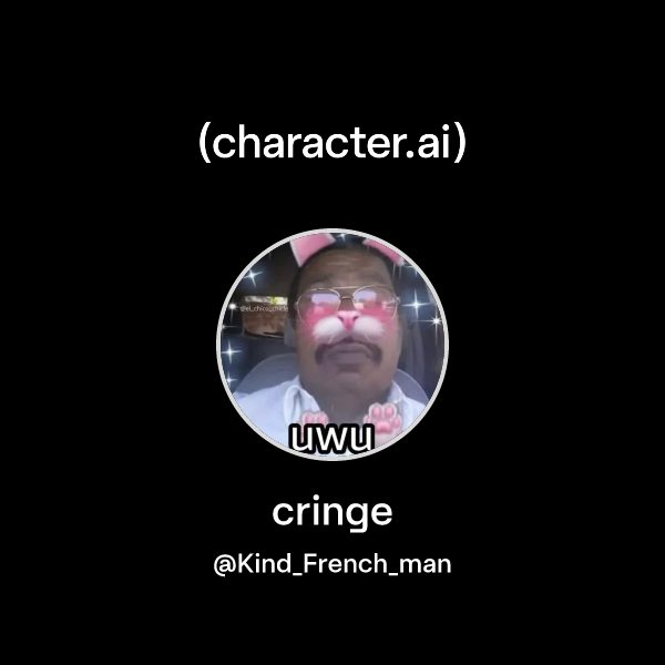 Chat with cringe | character.ai | AI Chat, Reimagined–Your Words. Your ...