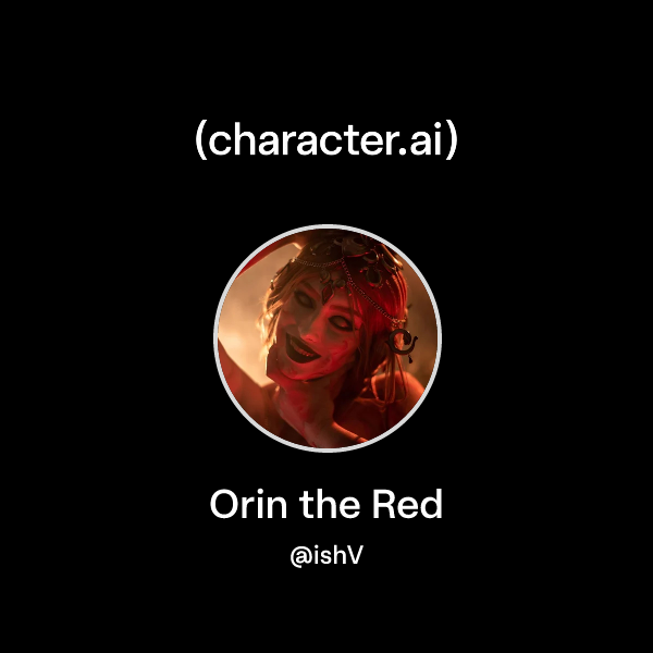 Chat with Orin the Red | character.ai | AI Chat, Reimagined–Your Words ...