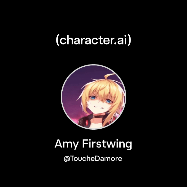 Chat with Amy Firstwing | character.ai | AI Chat, Reimagined–Your Words ...