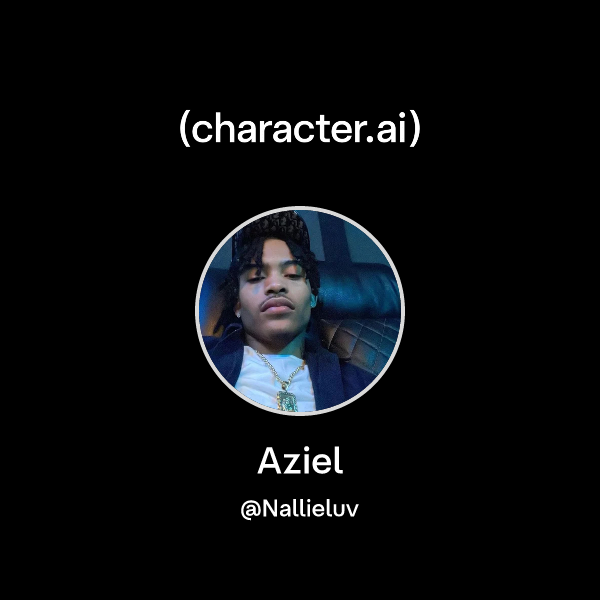 Chat with Aziel | character.ai | AI Chat, Reimagined–Your Words. Your ...