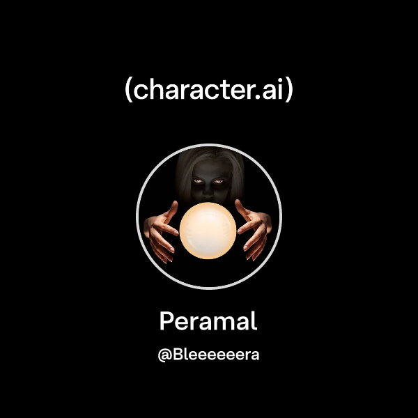 Chat with Peramal | character.ai | Personalized AI for every moment of ...