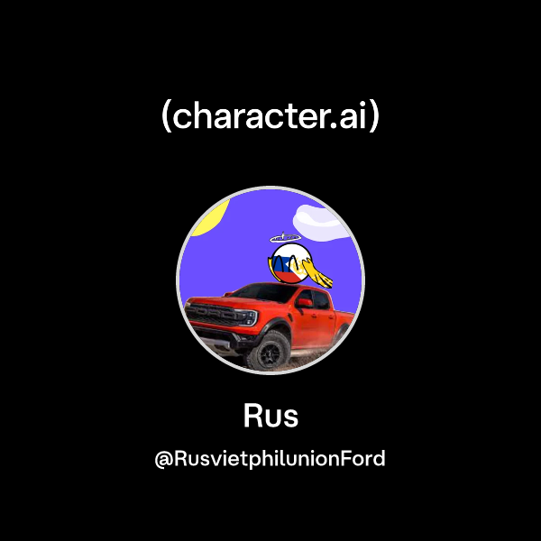 Chat with Rus | character.ai | Personalized AI for every moment of your day