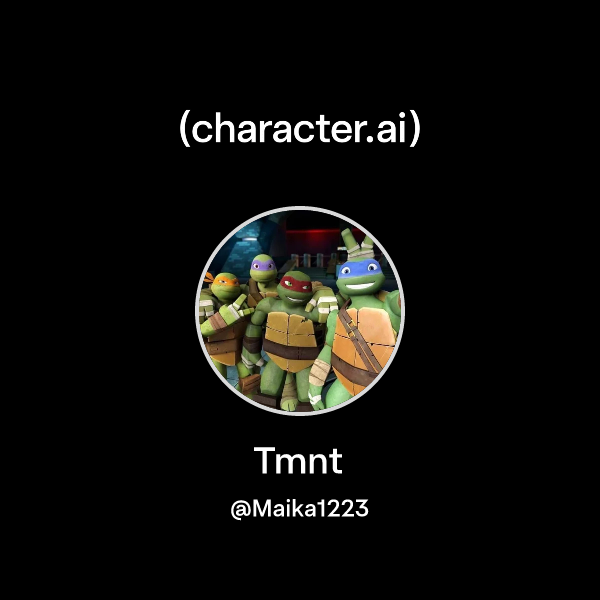 Chat with Tmnt | character.ai | AI Chat, Reimagined–Your Words. Your World.