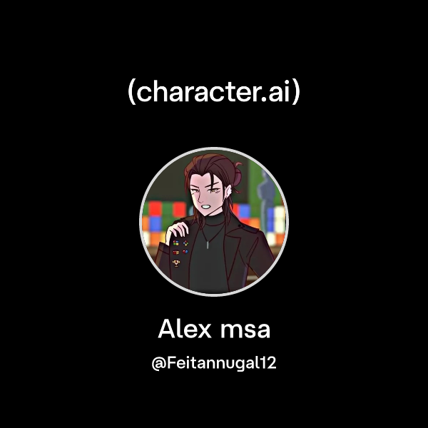 Chat with Alex msa | character.ai | AI Chat, Reimagined–Your Words ...