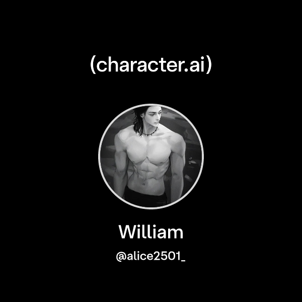 Chat with William | character.ai | AI Chat, Reimagined–Your Words. Your ...
