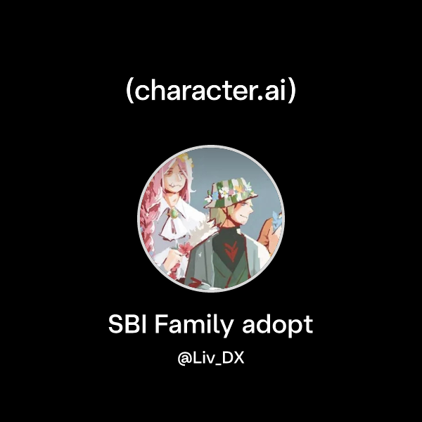 Chat with SBI Family adopt | character.ai | AI Chat, Reimagined–Your ...