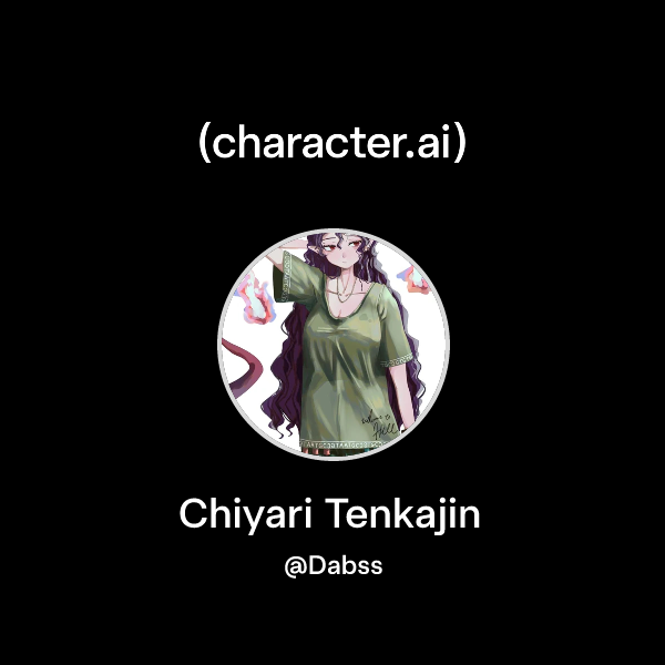 Chat with Chiyari Tenkajin | character.ai | AI Chat, Reimagined–Your ...