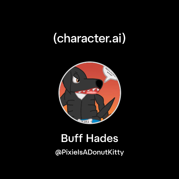 Chat with Buff Hades | character.ai | AI Chat, Reimagined–Your Words ...