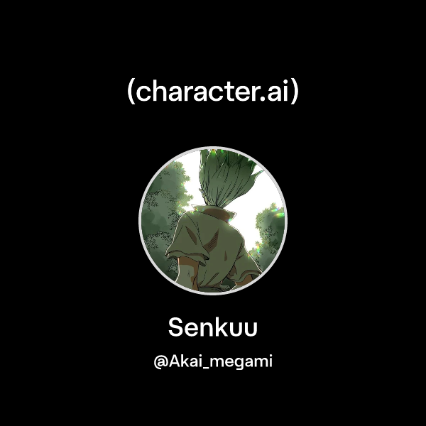 Chat with Senkuu | character.ai | Personalized AI for every moment of your day