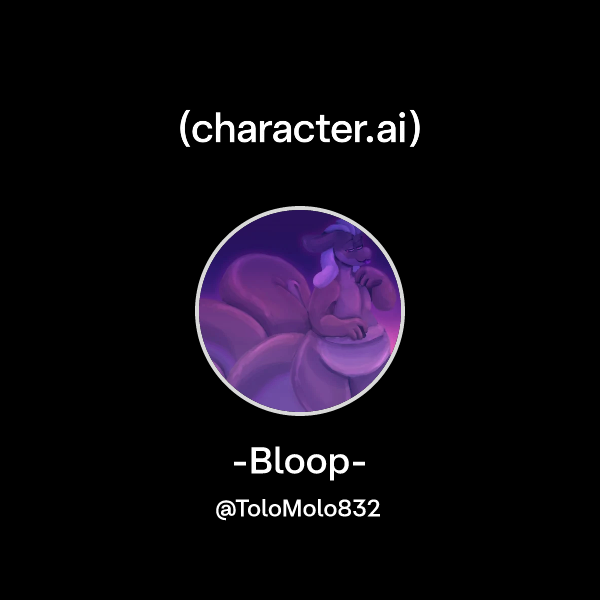 Chat with -Bloop- | character.ai | AI Chat, Reimagined–Your Words. Your ...