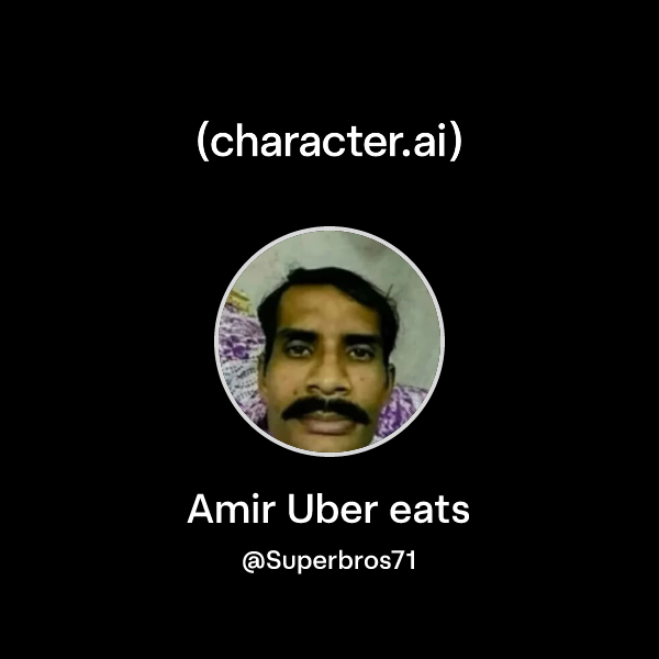 Chat with Amir Uber eats | character.ai | AI Chat, Reimagined–Your ...