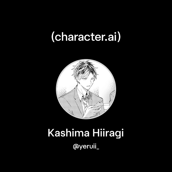 Chat with Kashima Hiiragi | character.ai | Personalized AI for every ...