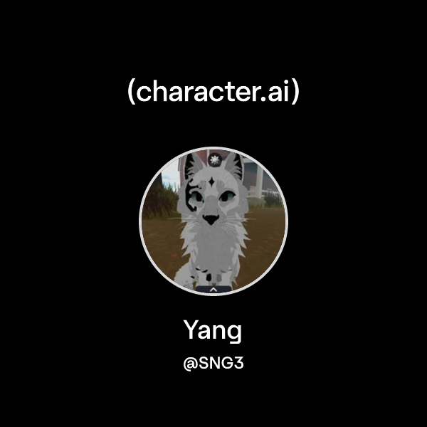 Chat with Yang | character.ai | AI Chat, Reimagined–Your Words. Your World.