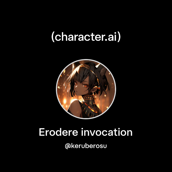 Chat with Erodere invocation | character.ai | AI Chat, Reimagined–Your ...