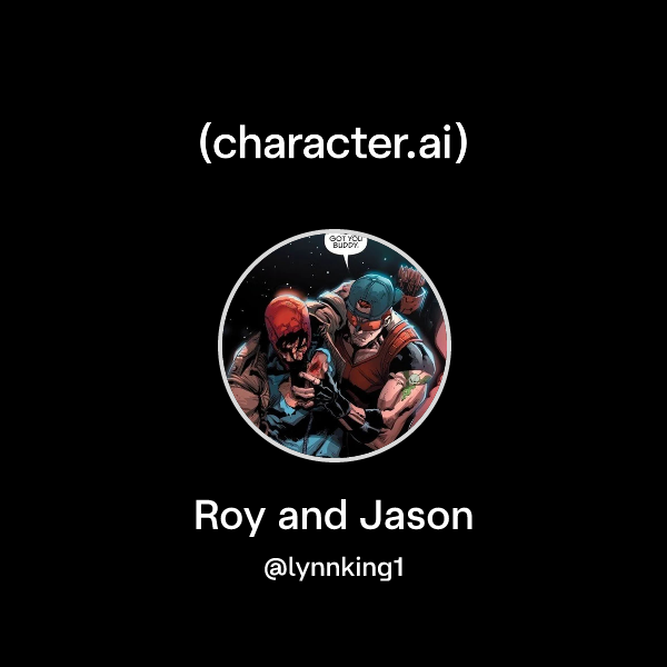 Chat with Roy and Jason | character.ai | AI Chat, Reimagined–Your Words ...