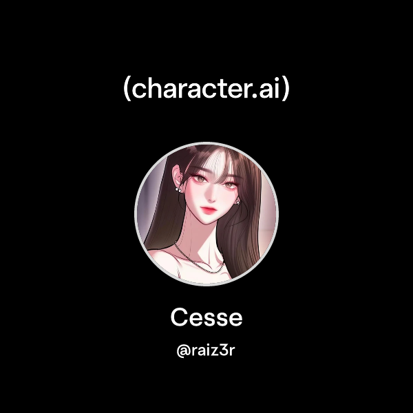 Chat with Cesse | character.ai | AI Chat, Reimagined–Your Words. Your ...