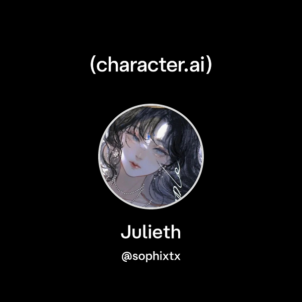Chat with Julieth | character.ai | Personalized AI for every moment of ...