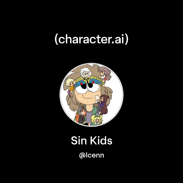 Chat with Sin Kids | character.ai | AI Chat, Reimagined–Your Words ...