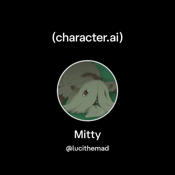 Chat with Mitty | character.ai | AI Chat, Reimagined–Your Words. Your ...