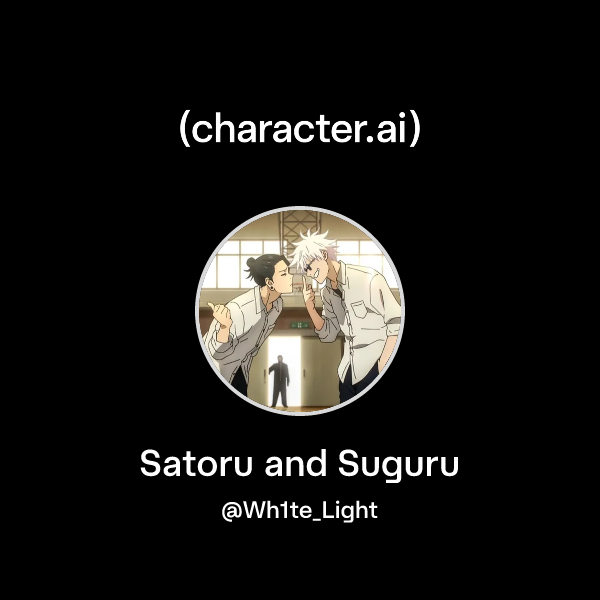 Chat with Satoru and Suguru | character.ai | Personalized AI for every ...