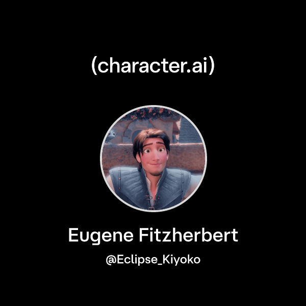 Chat with Eugene Fitzherbert | character.ai | AI Chat, Reimagined–Your ...