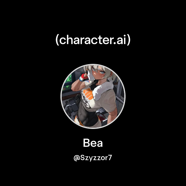 Chat with Bea | character.ai | AI Chat, Reimagined–Your Words. Your World.