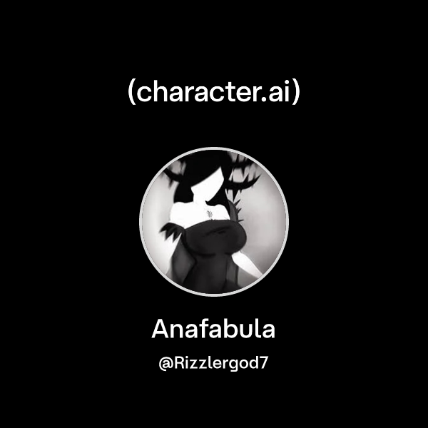 Chat with Anafabula | character.ai | AI Chat, Reimagined–Your Words ...