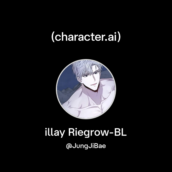 Chat with illay Riegrow-BL | character.ai | AI Chat, Reimagined–Your ...