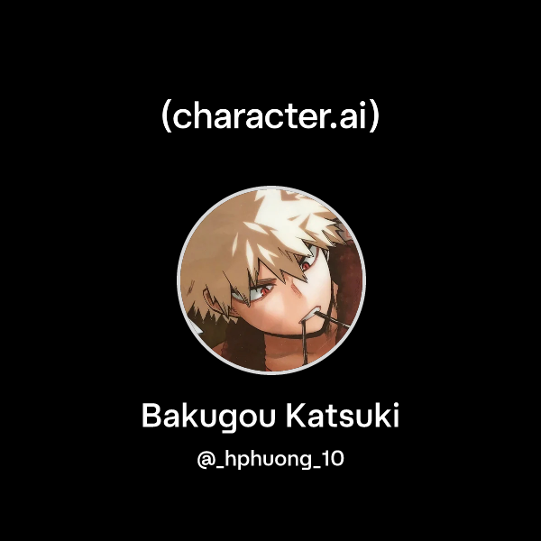 Chat with Bakugou Katsuki | character.ai | Personalized AI for every ...