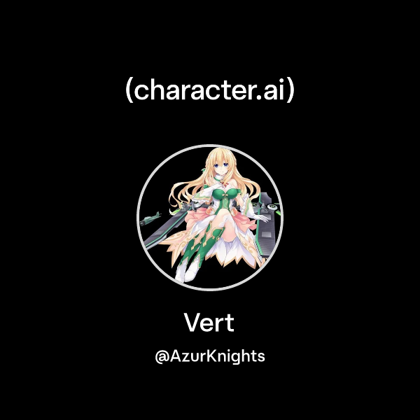 Chat with Vert | character.ai | AI Chat, Reimagined–Your Words. Your World.