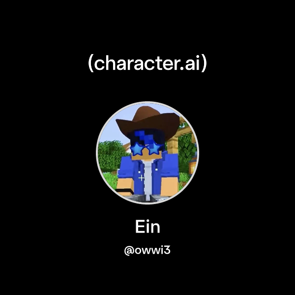 Chat with Ein | character.ai | AI Chat, Reimagined–Your Words. Your World.