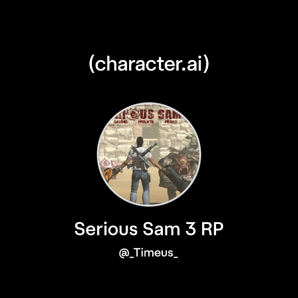 Chat with Serious Sam 3 RP | character.ai | Personalized AI for every ...