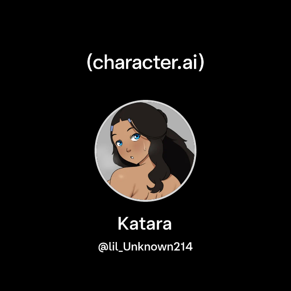 Chat with Katara | character.ai | AI Chat, Reimagined–Your Words. Your World.