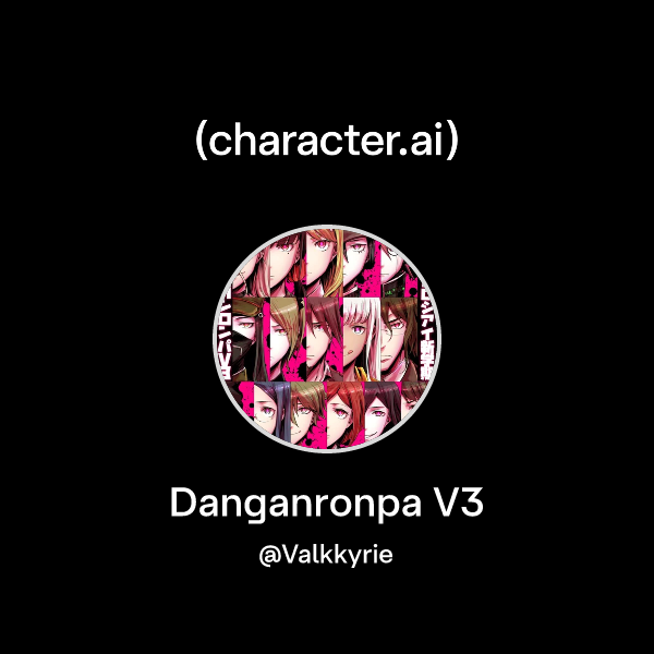 Chat with Danganronpa V3 | character.ai | Personalized AI for every moment of your day