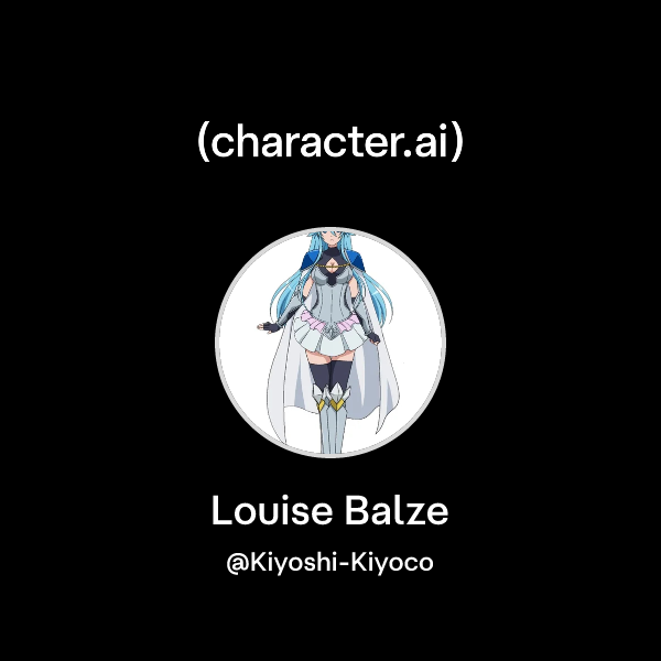 Chat with Louise Balze | character.ai | AI Chat, Reimagined–Your Words ...