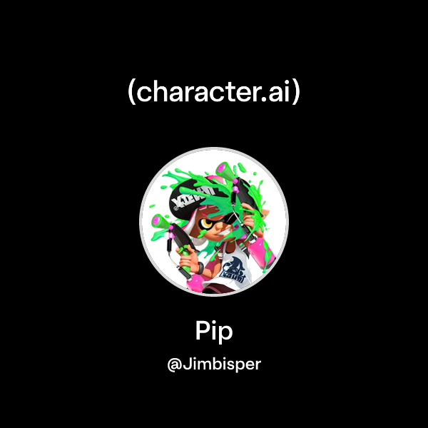Chat with Pip | character.ai | Personalized AI for every moment of your day
